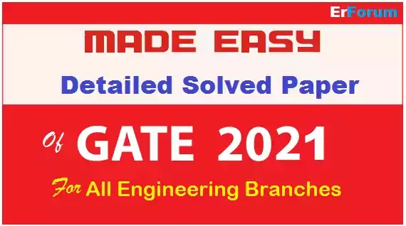 Made Easy GATE 2021 Detailed Solved Paper for All Branches