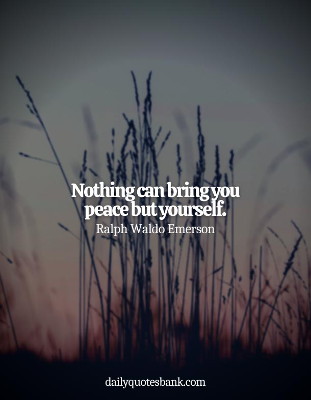 170 Quotes About Being At Peace With Yourself