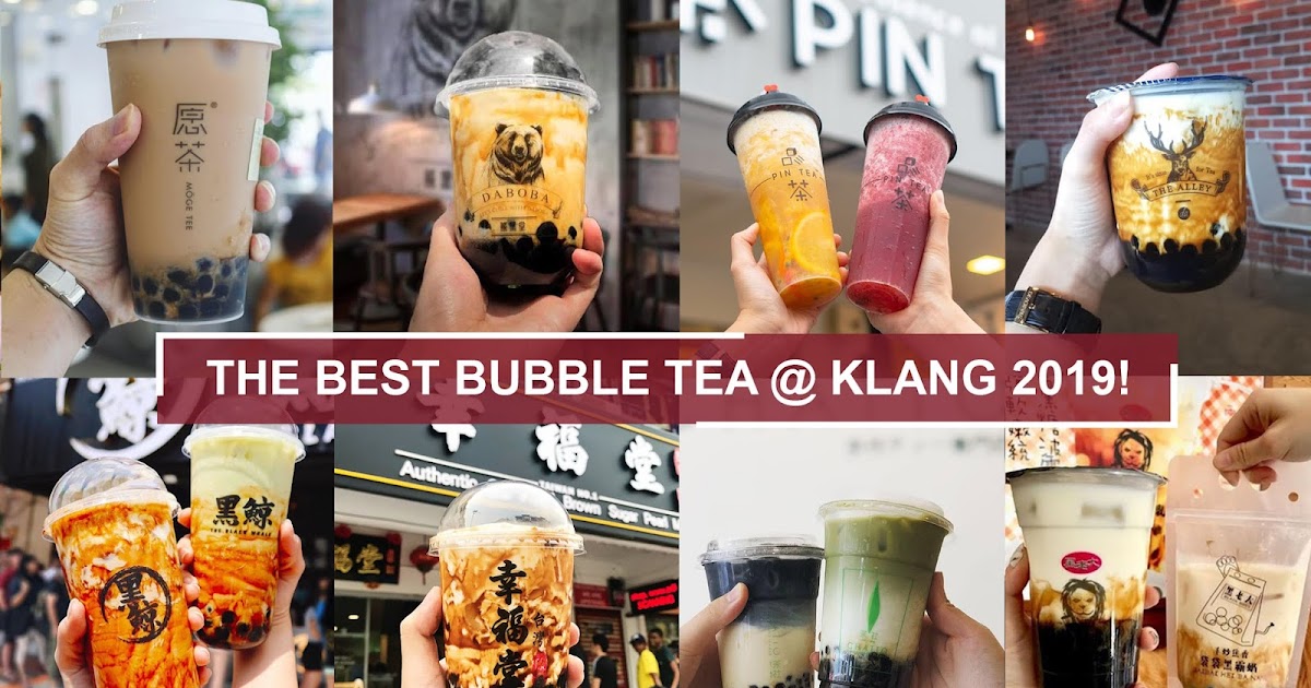 List of Bubble Milk Tea @ Klang, Selangor