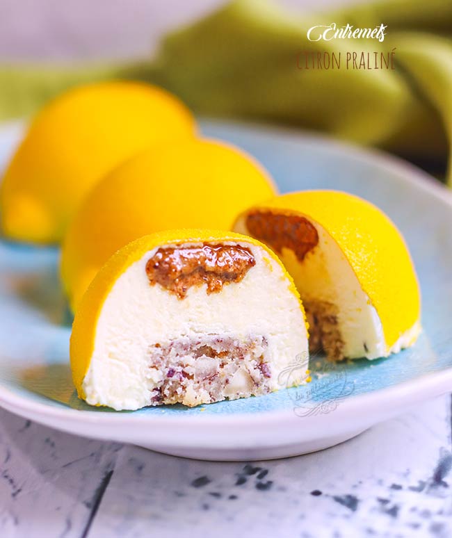 Entremets citron praliné : Il était une fois la pâtisserie