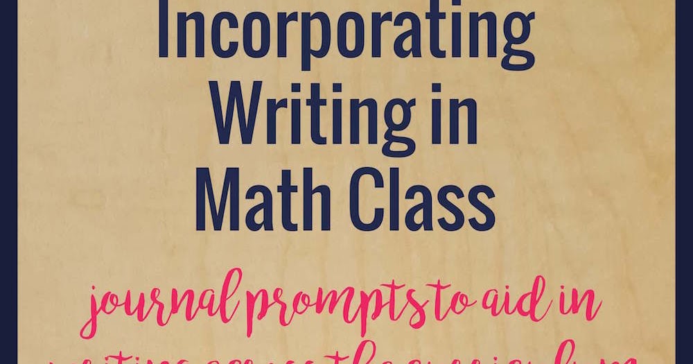 Incorporating Writing in Math | Mrs. E Teaches Math