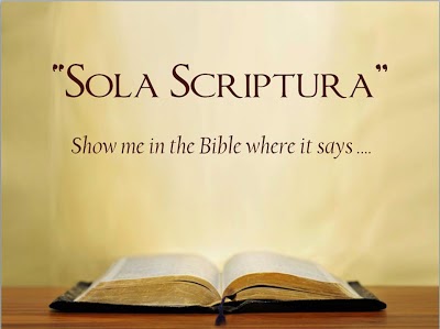 Catholic Institute for Apologetics (CIA): TOPIC: Sola Scriptura & Sola Fide