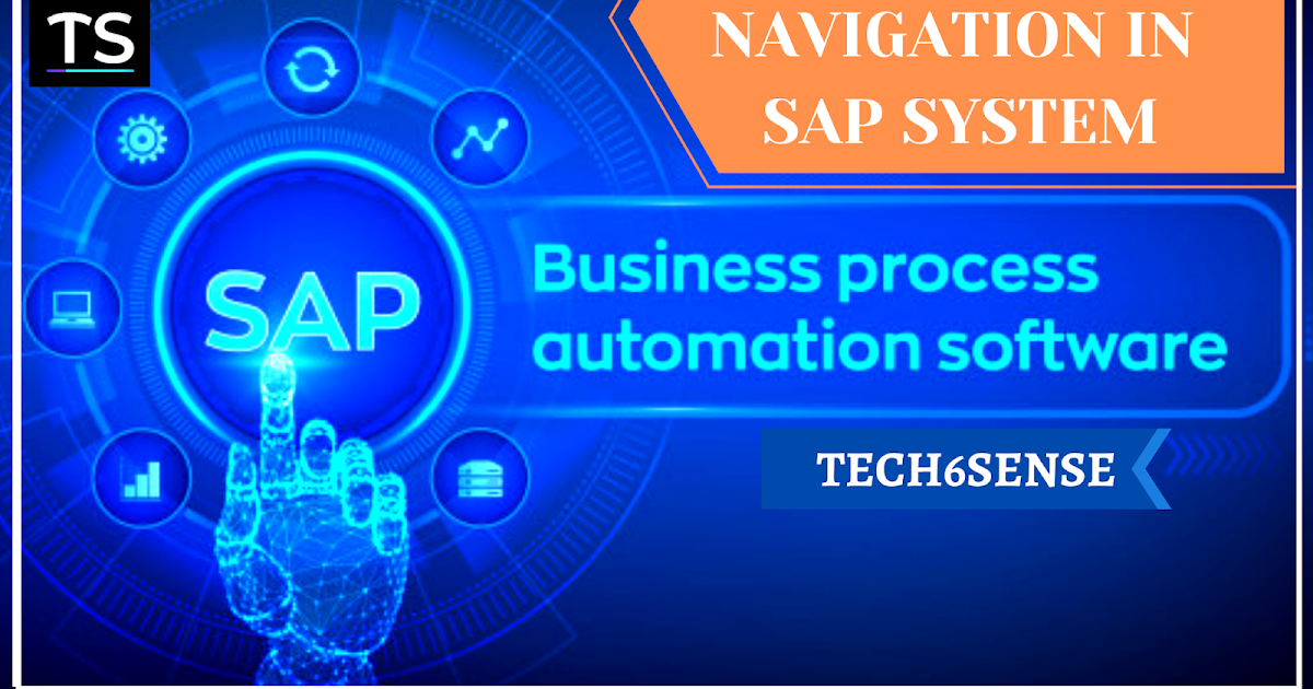 SAP-Navigation | Tech6Sense