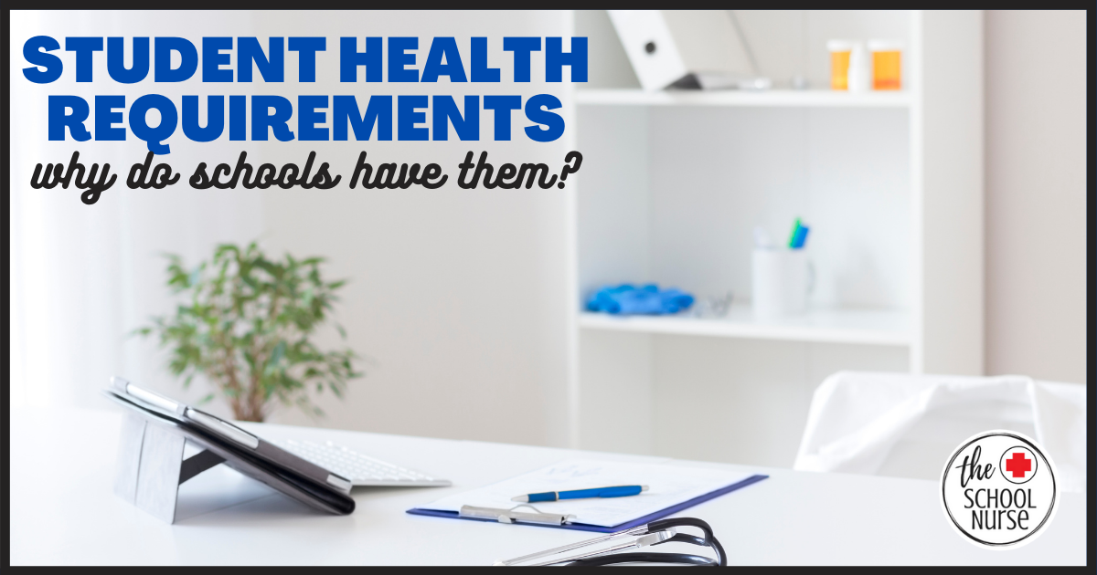 Diary Of A School Nurse: Student Health Requirements