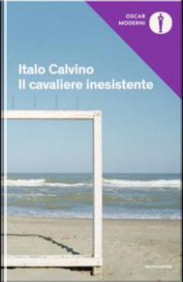 Memories: Il cavaliere inesistente / Italo Calvino