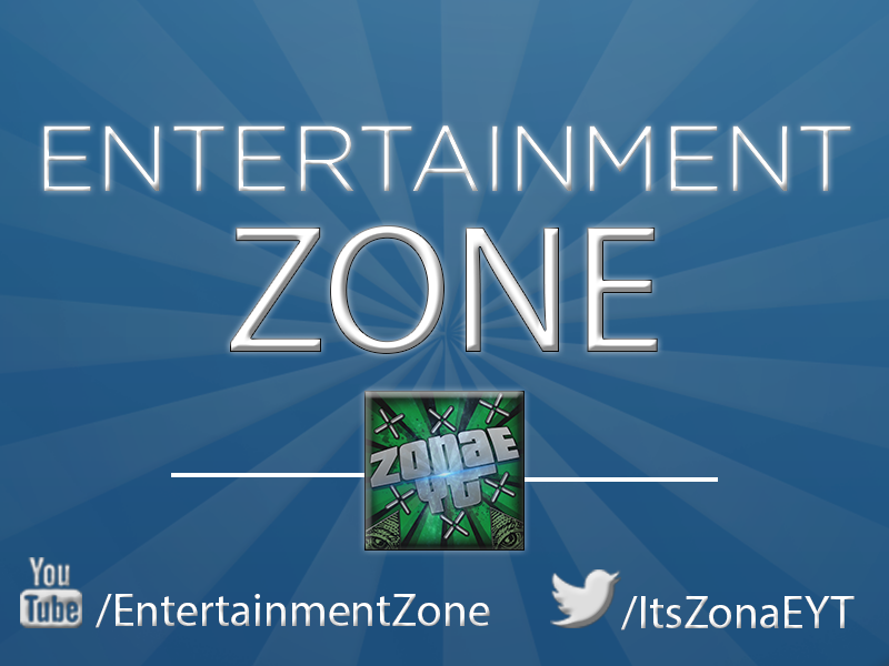Entertainment Zone