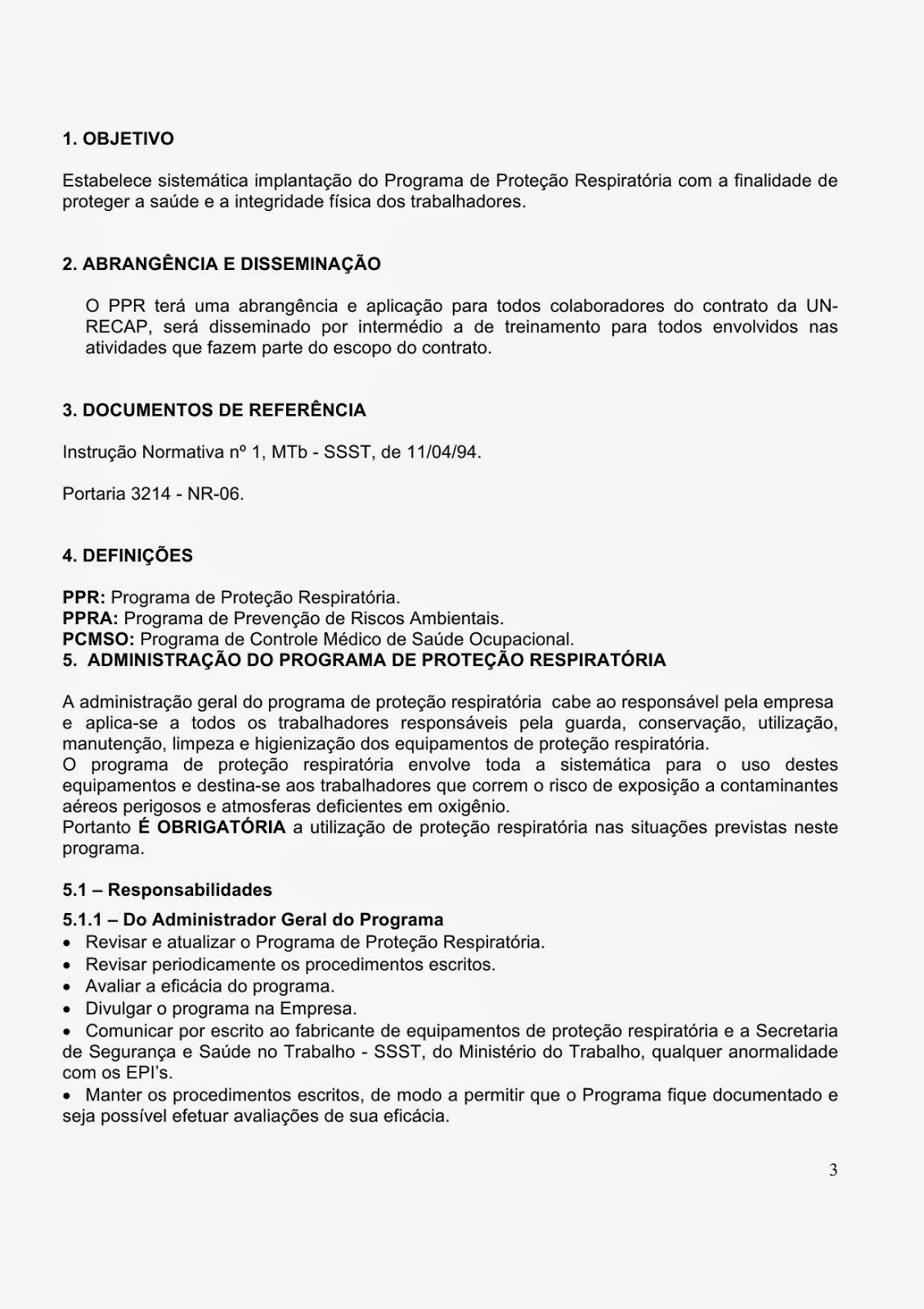 Esperando Eu Voltar: Modelo de PPR