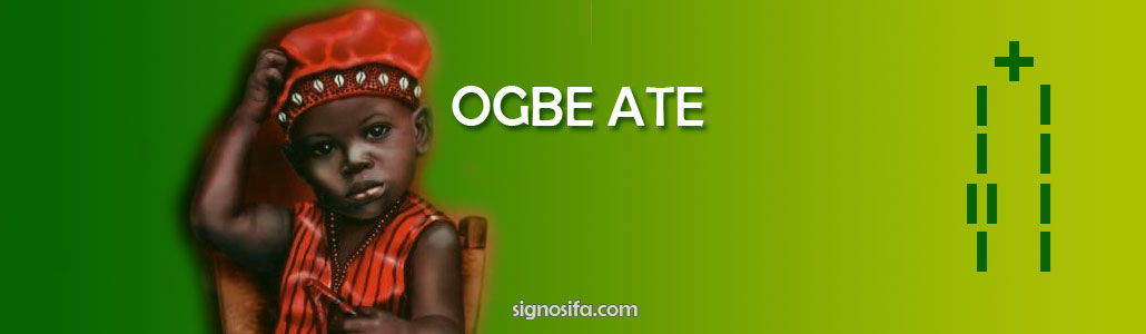 Ogbe ate - Signos de Ifá