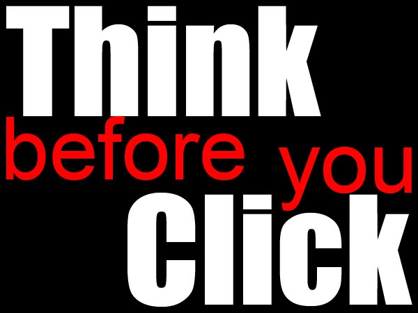Think Before You Click - 9MM Blogzine