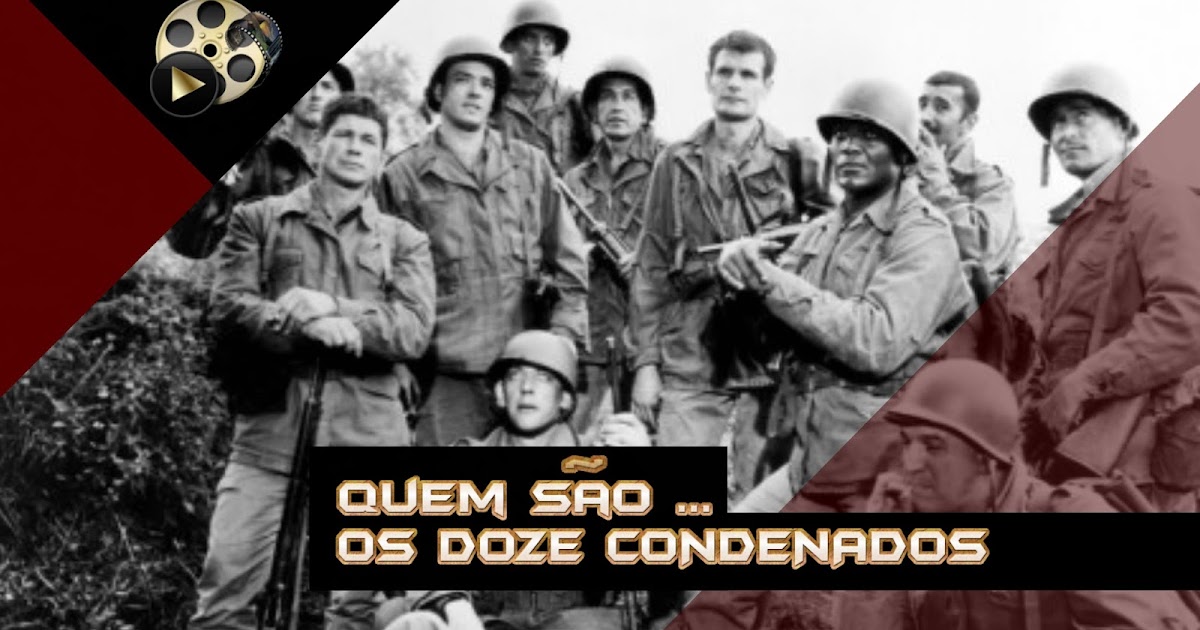 QUEM SÃO OS DOZE CONDENADOS - PIPOCA 3D