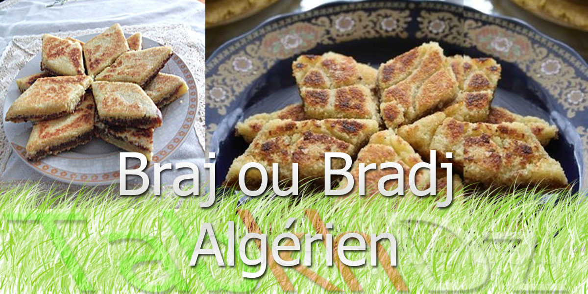 Recettes Algériènnes: Braj ou Bradj algérien
