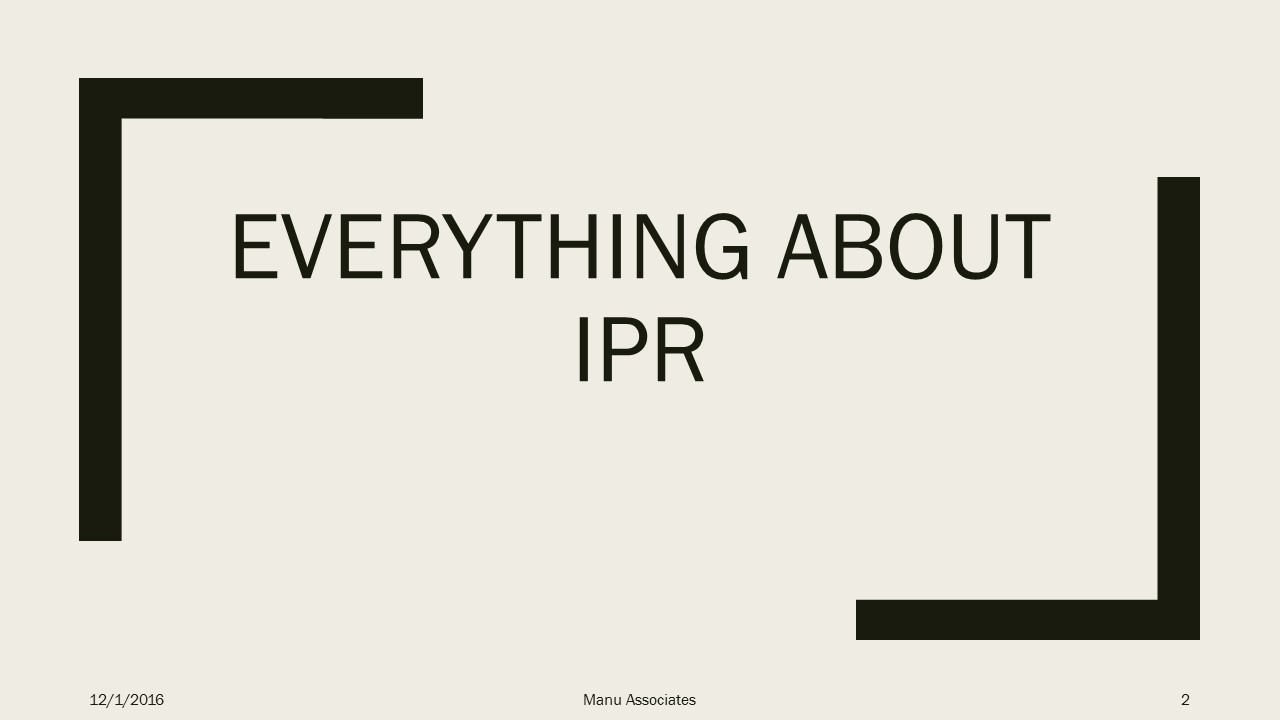 EVERYTHING ABOUT IPR