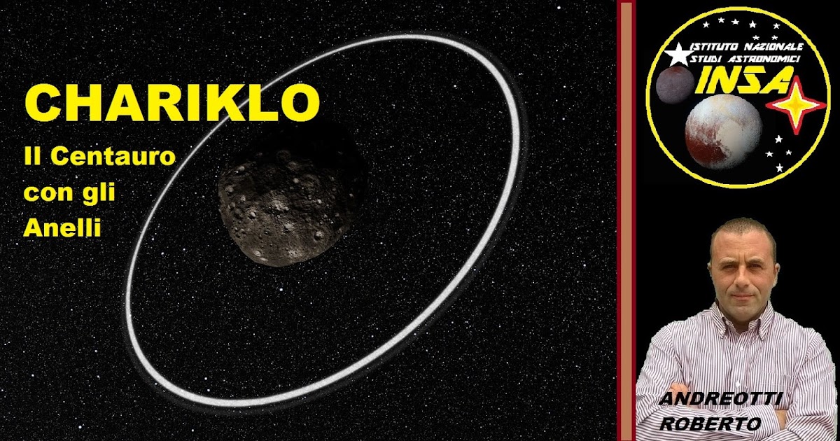SISTEMA SOLARE: (10199) CHARIKLO un centauro con gli anelli. by Andreotti Roberto - INSA.