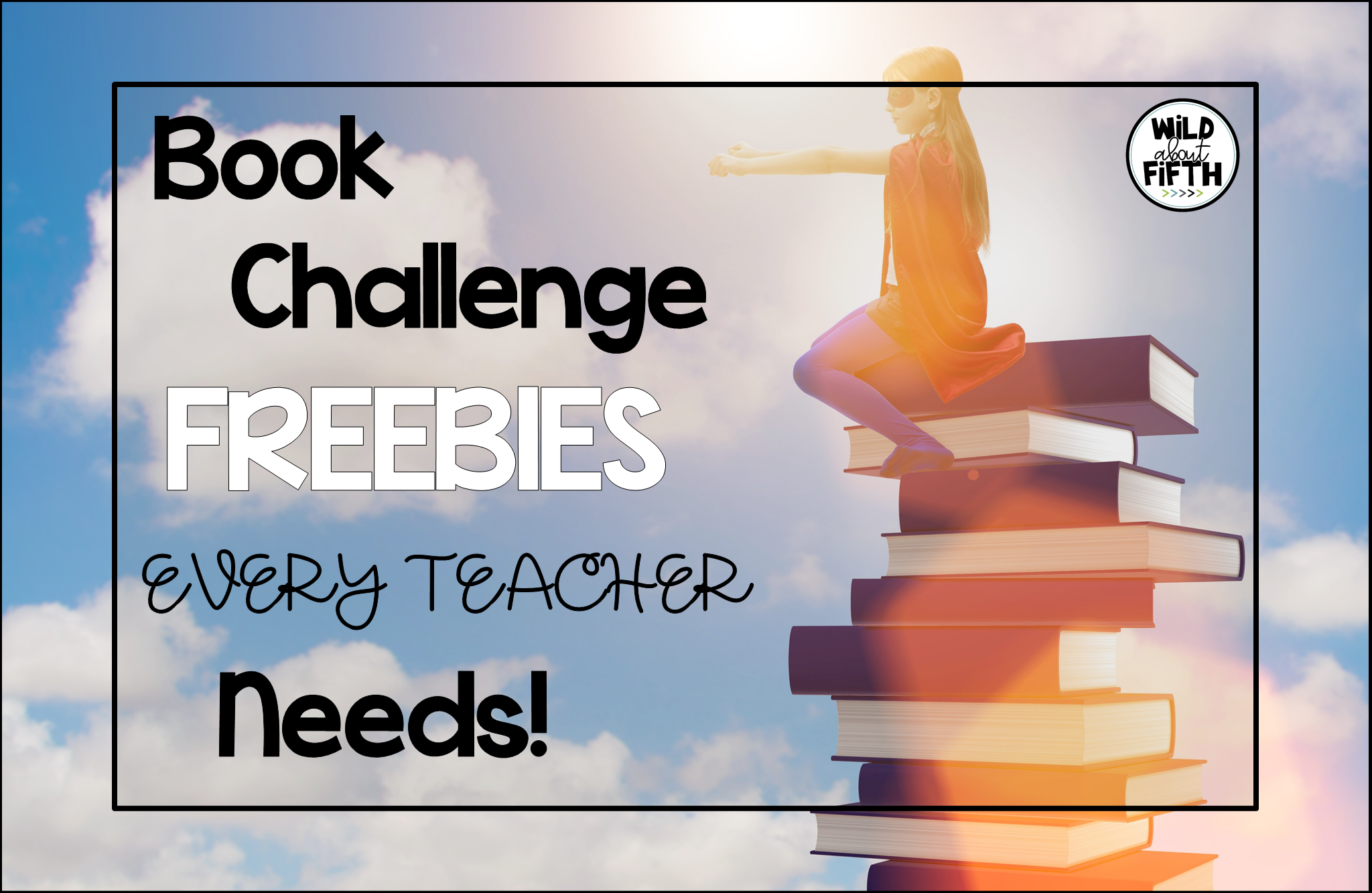 40 Book Challenge FREEBIES Every Teacher Needs | Wild about fifth grade
