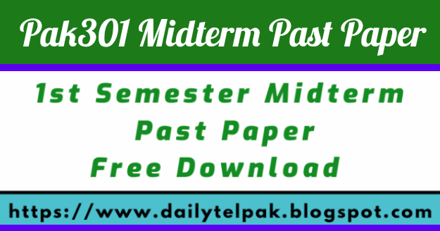 Pak301 MidTerm Solved MCQs and Subjective Mega File - DailyTelPak Pak301 MidTerm Solved MCQs and Subjective Mega File - DailyTelPak