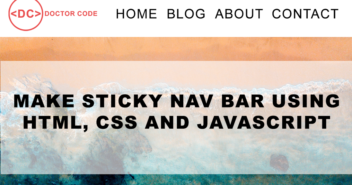 Sticky Navbar On Scroll Using Html Css And Javascript Doctorcode