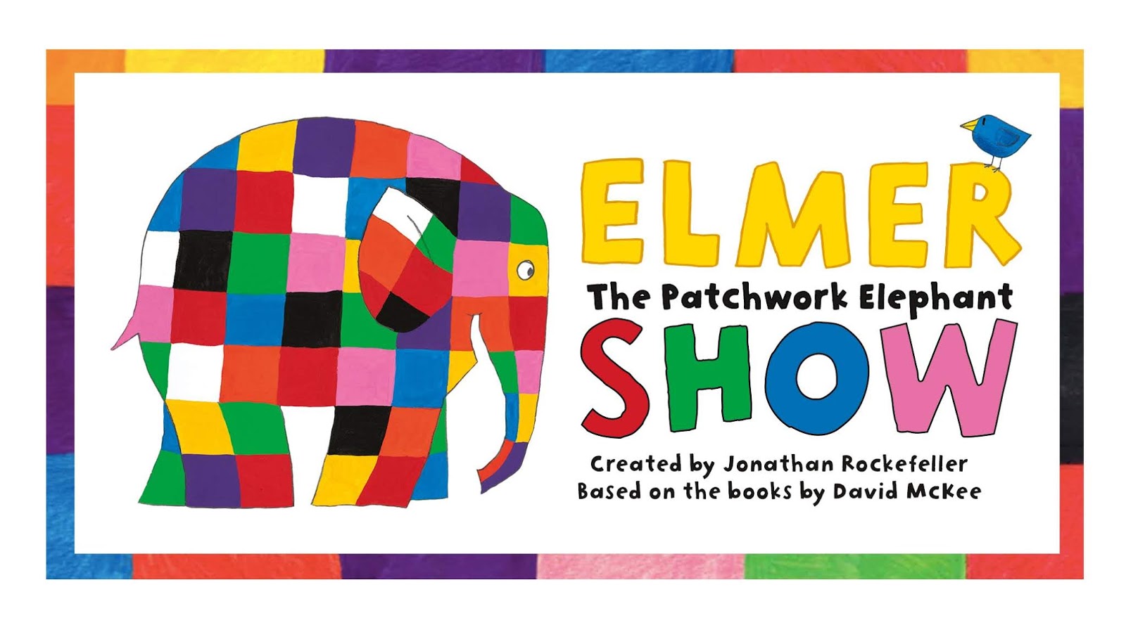North East Theatre Guide: Preview: Elmer the Patchwork Elephant Show at ...