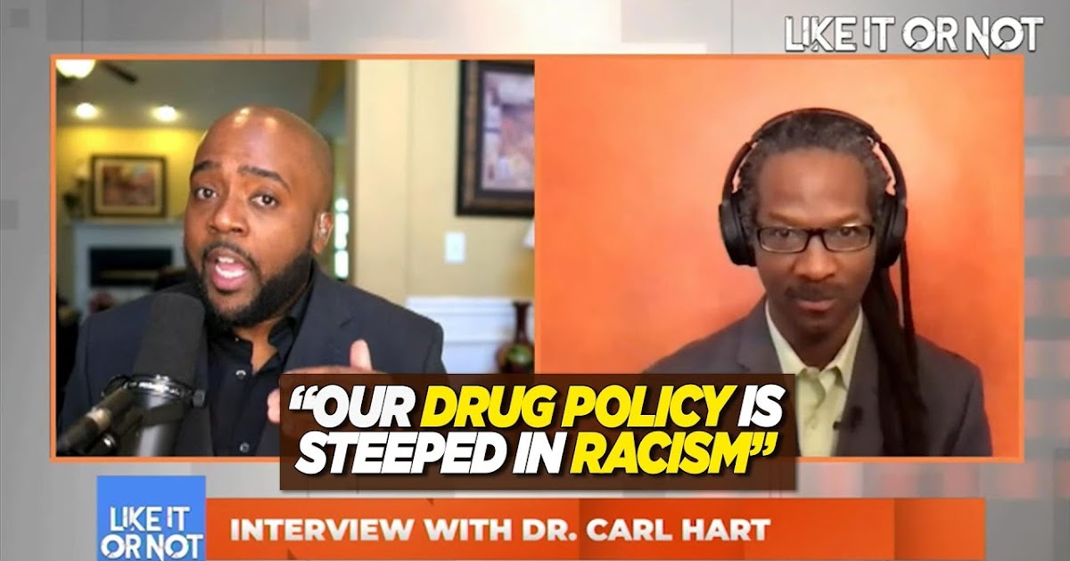 NewBlackMan (in Exile): Interview with Dr. Carl Hart on the History of ...