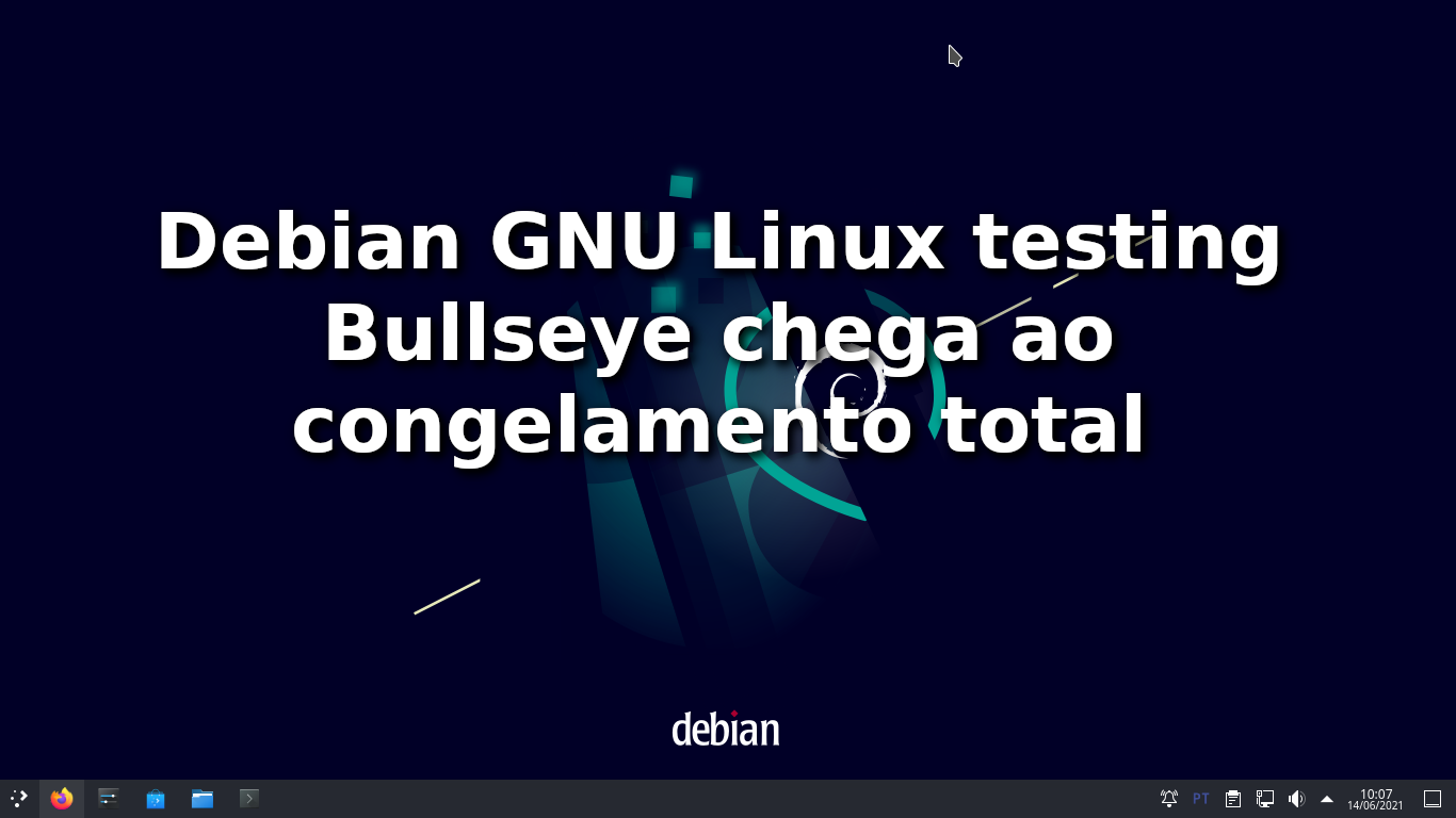 Debian GNU Linux testing Bullseye chega ao congelamento total