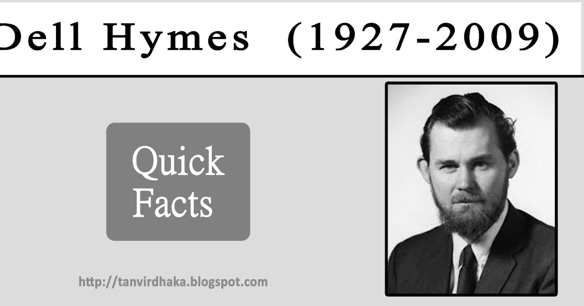 Dell Hymes (Linguist and Sociolinguist) ~ Bio with [ Photos | Videos ]