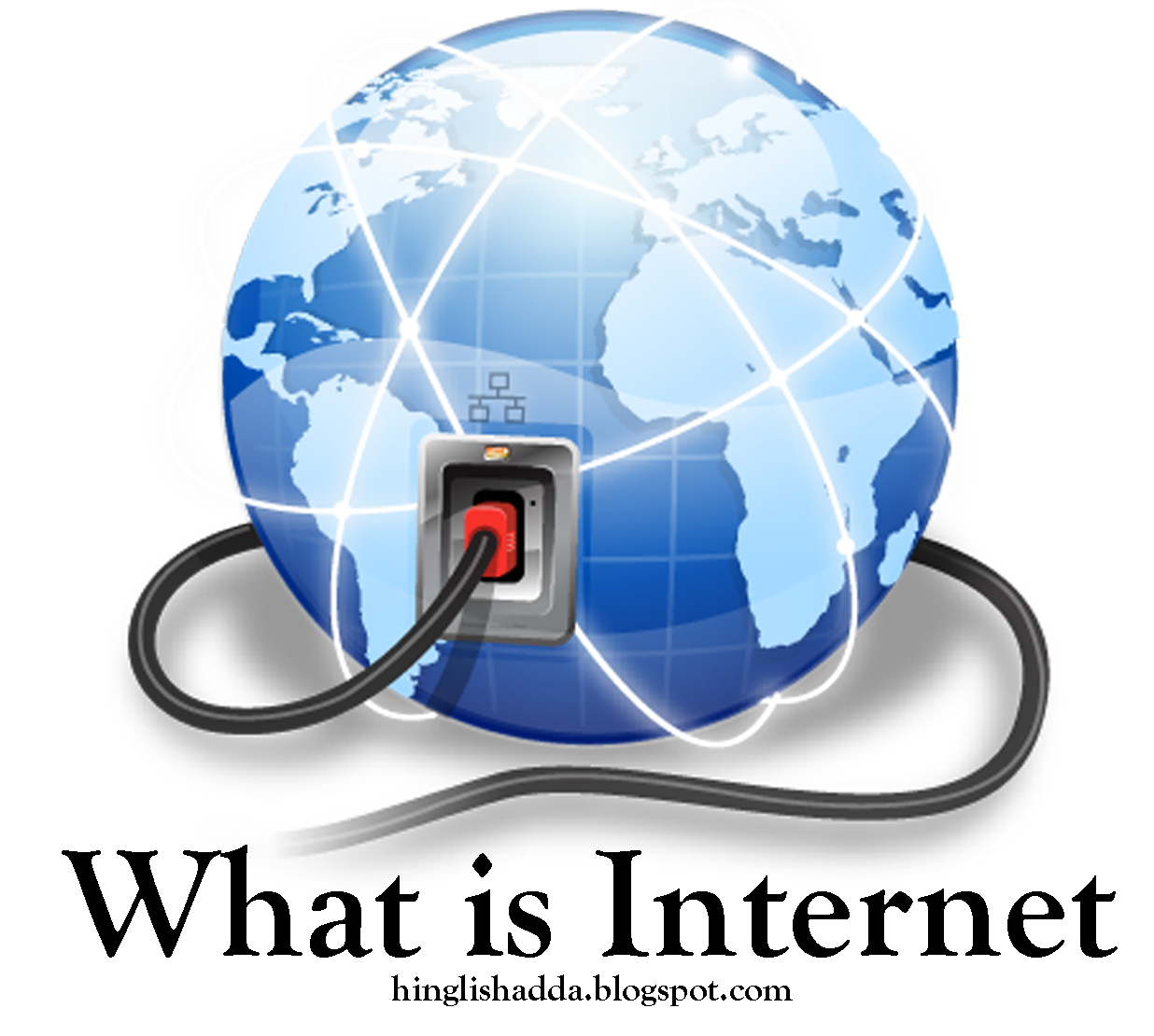 What is Internet? Description | History | father | Hinglish Adda