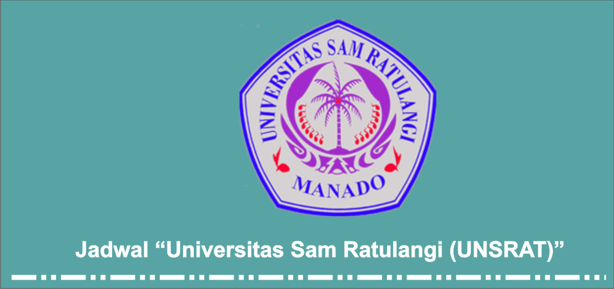 Fakultas & Jadwal PMB UNSRAT TA 2024/2025