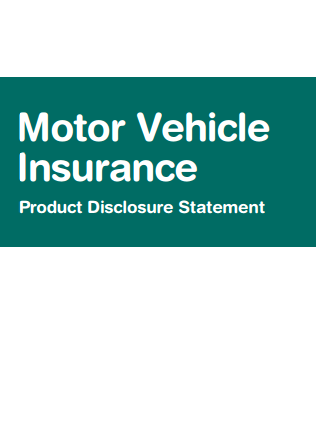 Motor Vehicle Insurance Product Disclosure Statement