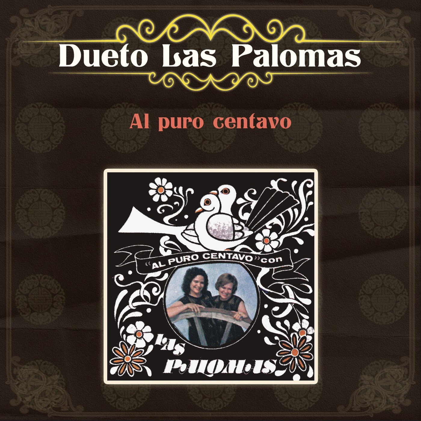 Mis discografias : Discografia Dueto Las Palomas