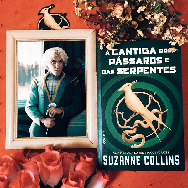 Resenha #561: A Cantiga Dos Pássaros E Das Serpentes - Suzanne Collins ...