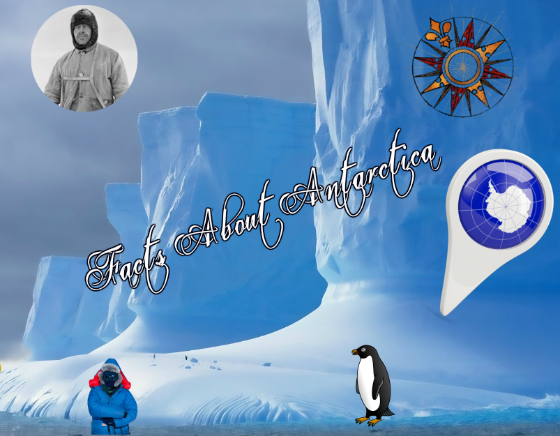 Amazing Facts About Antarctica