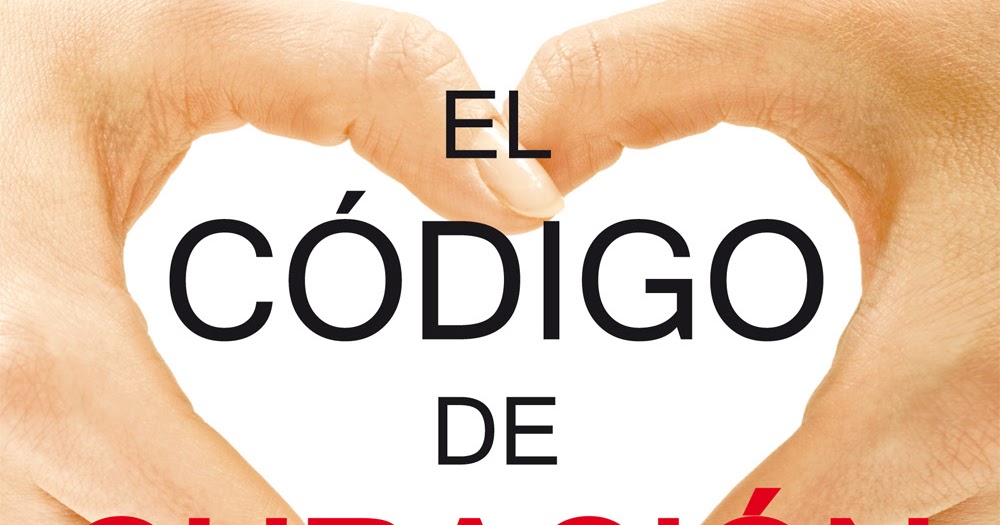 Somos Pura Energía ♡: "El Código de la Curación". Dr. Alexander Loyd y ...