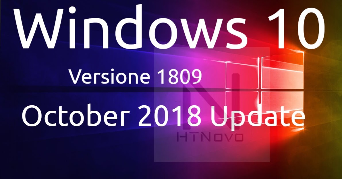 Windows 10 October 2018 Update disponibile (nuovamente) per tutti