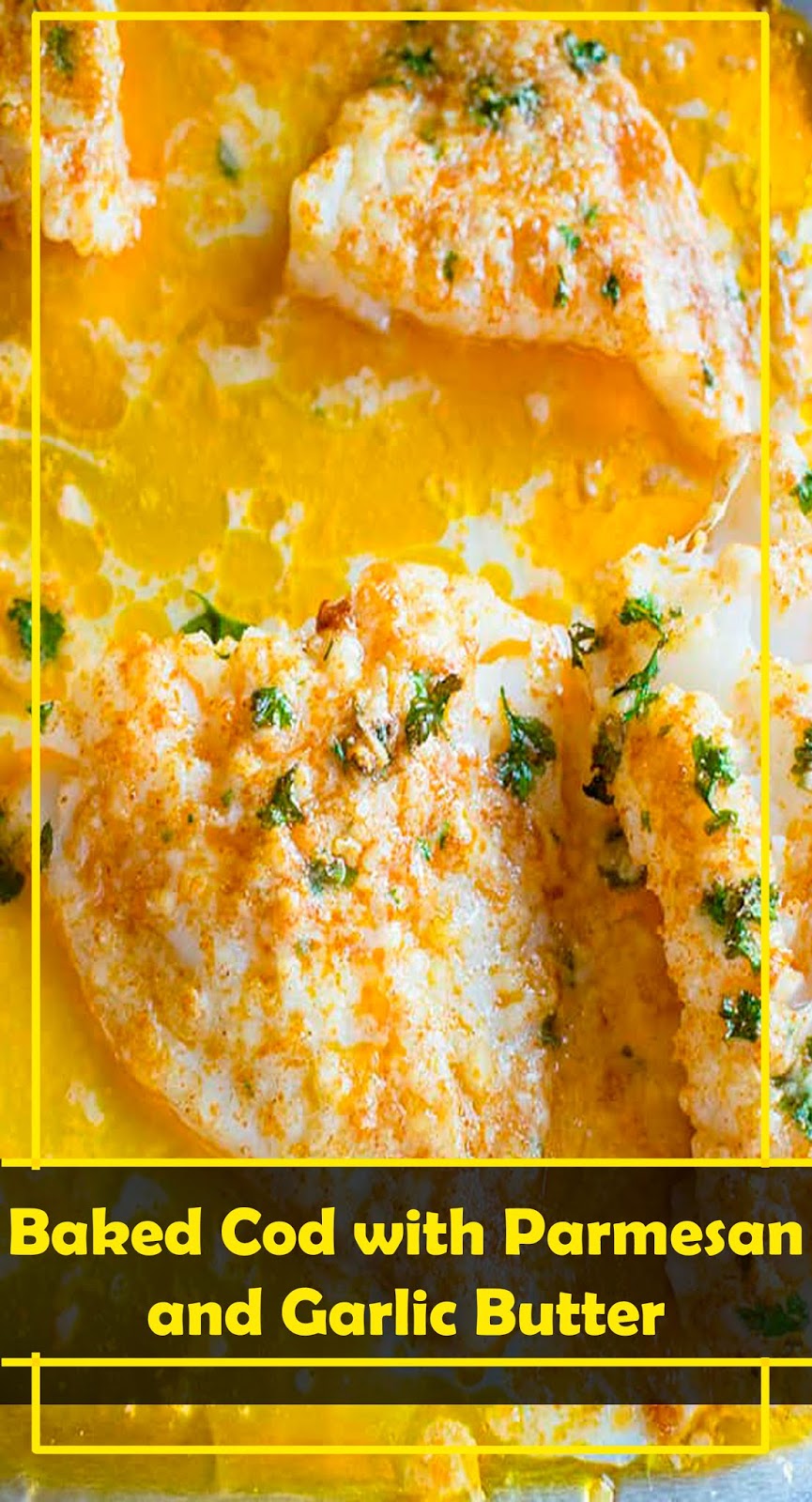 THE BEST Baked Cod with Parmesan and Garlic Butter | Healthyrecipes-04