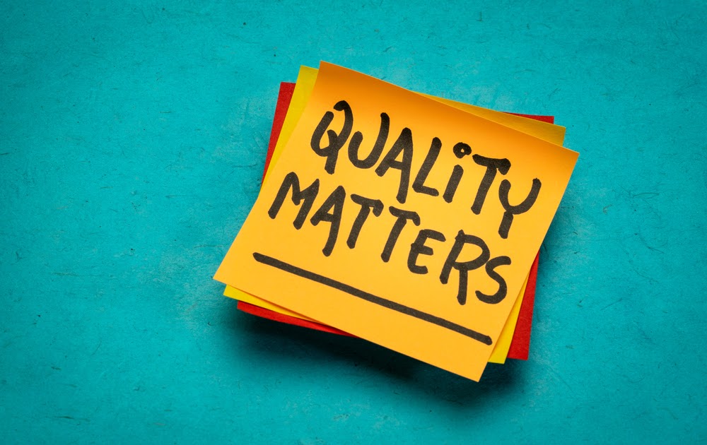Don’t Compromise On Quality If You Need Your Business To Grow