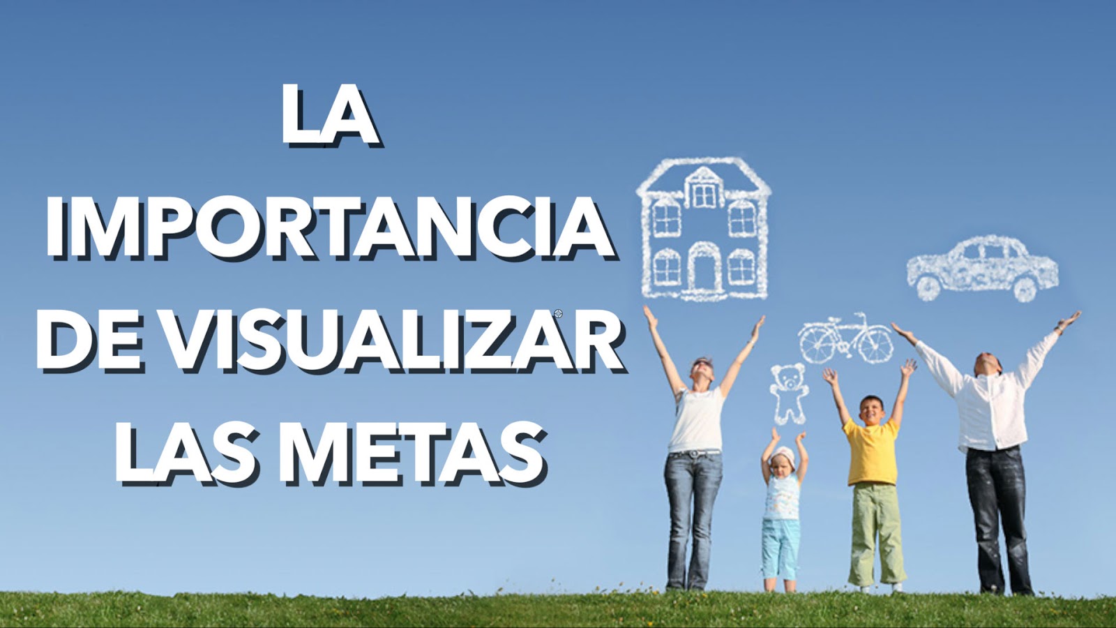 La Importancia de Visualizar las Metas