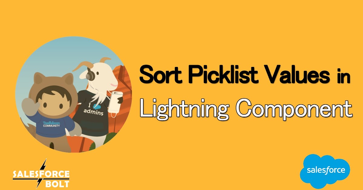 Sort Picklist Values In Lightning Component Salesforce Salesforce Tutorials