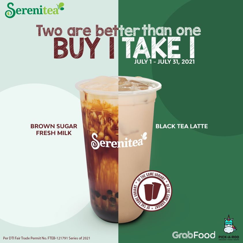 Buy1 Take1 on your fave Serenitea drinks this July