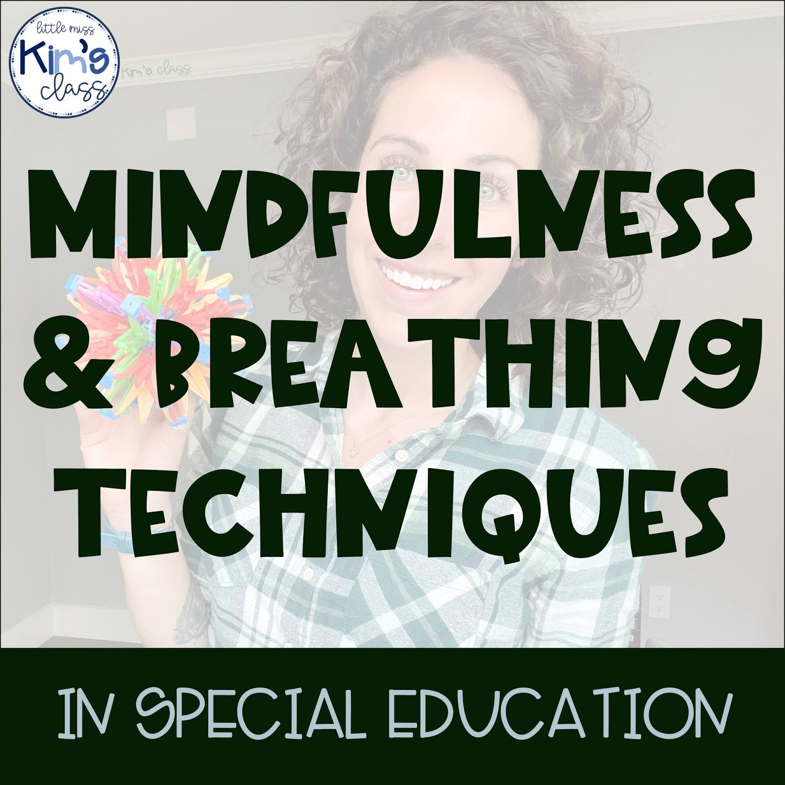 Little Miss Kim's Class: Implementing Mindfulness & Breathing ...