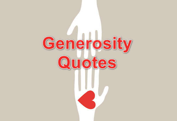 100+ quotes on generosity in 10 categories