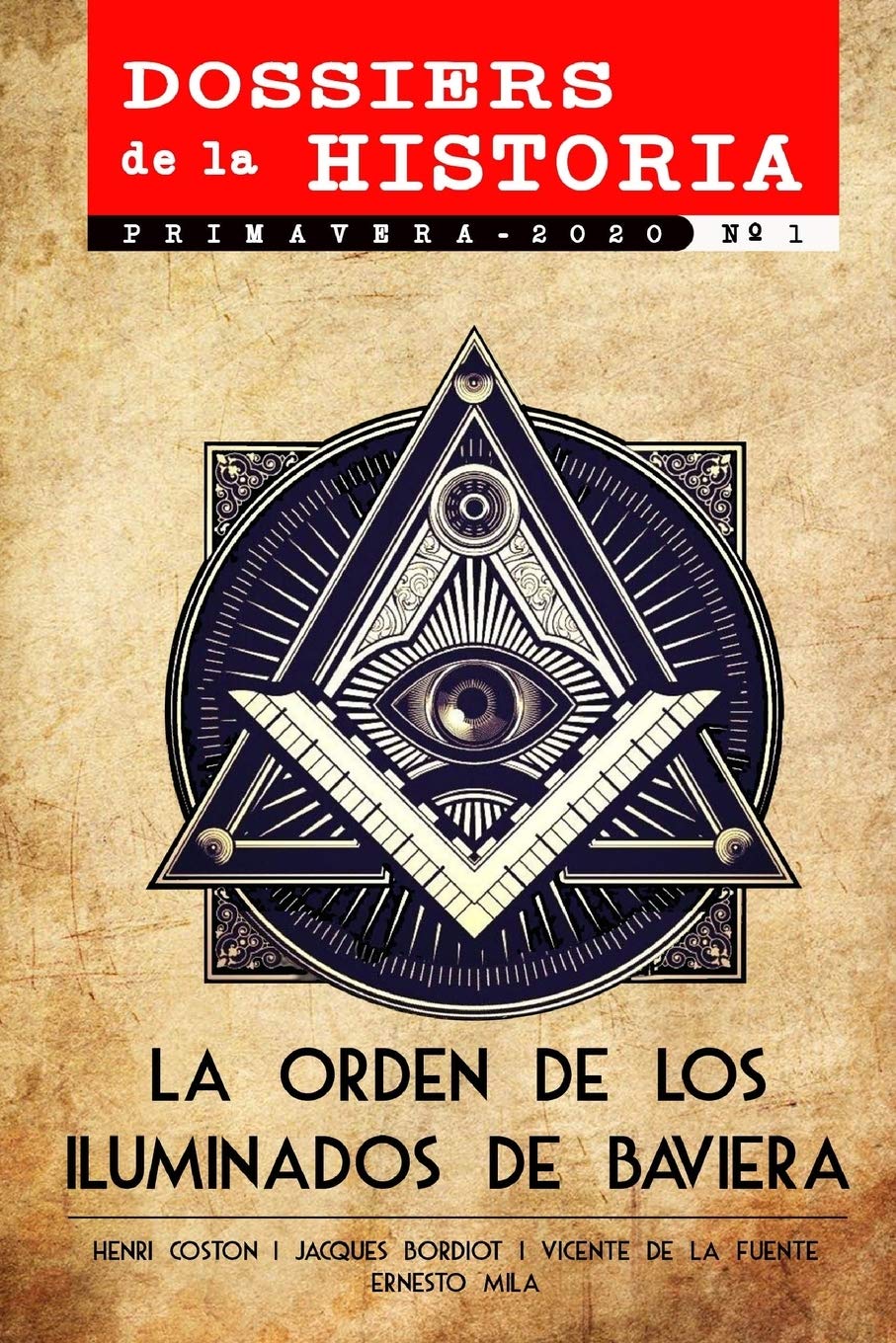 Eminves Dossiers De La Historia La Orden De Los Iluminados De Baviera Primavera 2020 Nº 1