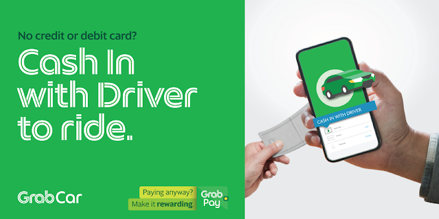 No Credit/Debit Card? Grab reintroduces Cash-in via Driver, cashless ...