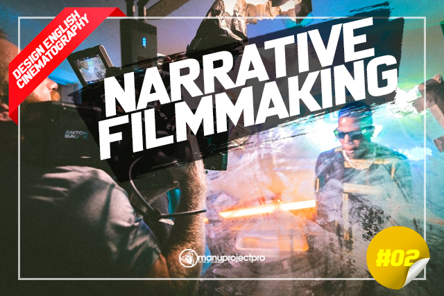 NARRATIVE FILMMAKING