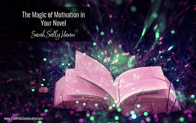 The Write Conversation: The Magic of Motivation in Your Novel