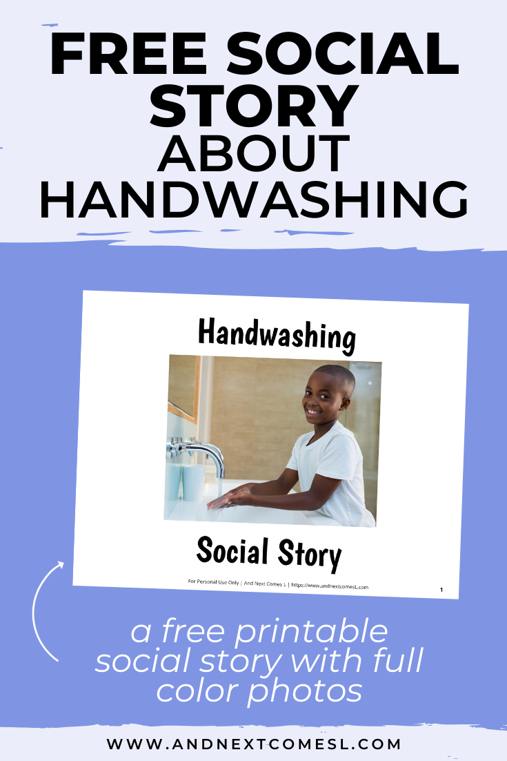Free Printable Handwashing Social Story | And Next Comes L - Hyperlexia ...