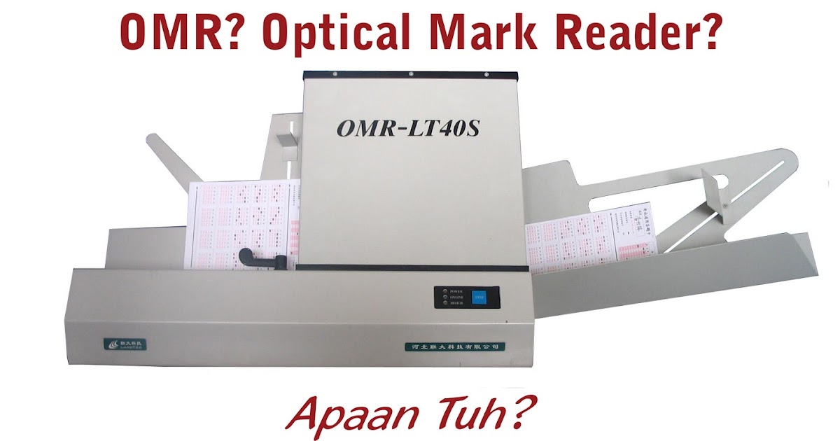 OMR (Optical Mark Reader) itu apaan sih? ~ Fahmi | Blog Project v2