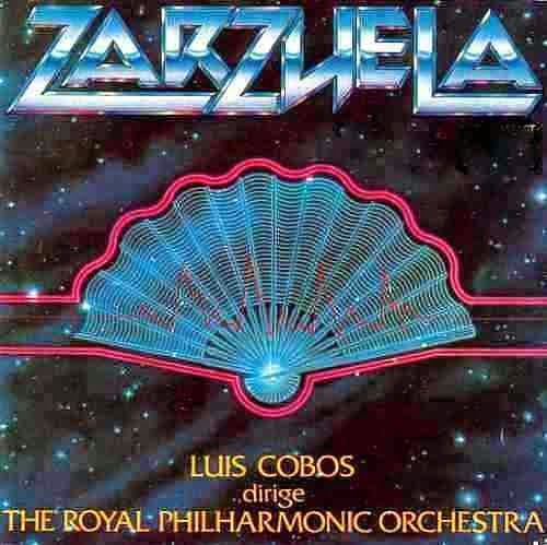 A TODA ZARZUELA: LUIS COBOS - 1983 - ZARZUELA