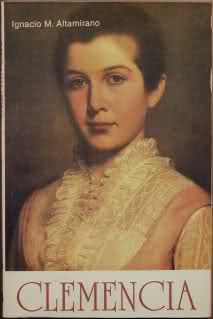 Ahora sé: CLEMENCIA (IGNACIO MANUEL ALTAMIRANO)