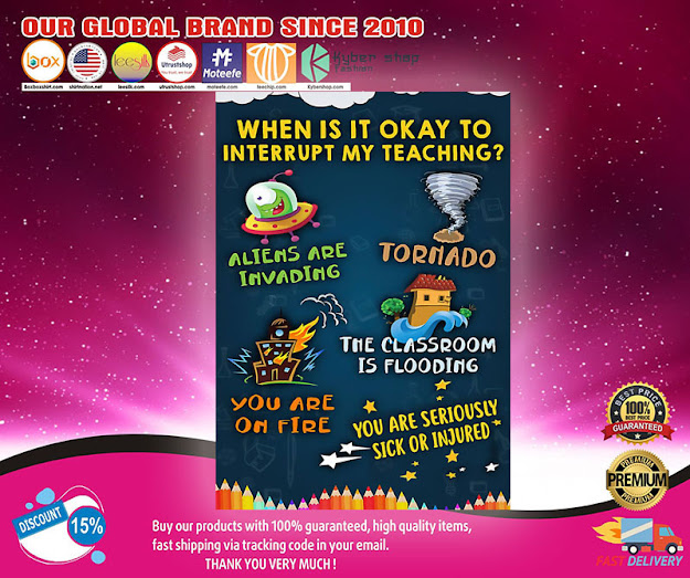 HOT When is it ok to interrupt my teaching poster