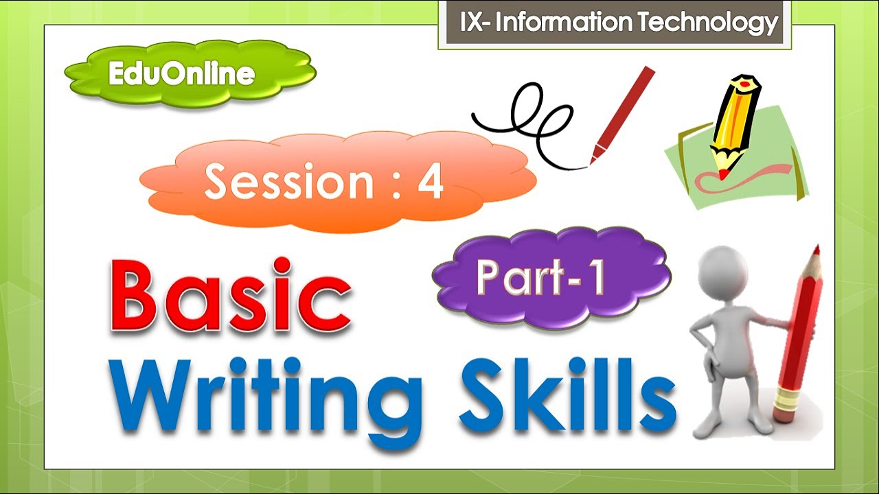 Class 9 IT-402 Basic Writing Skills
