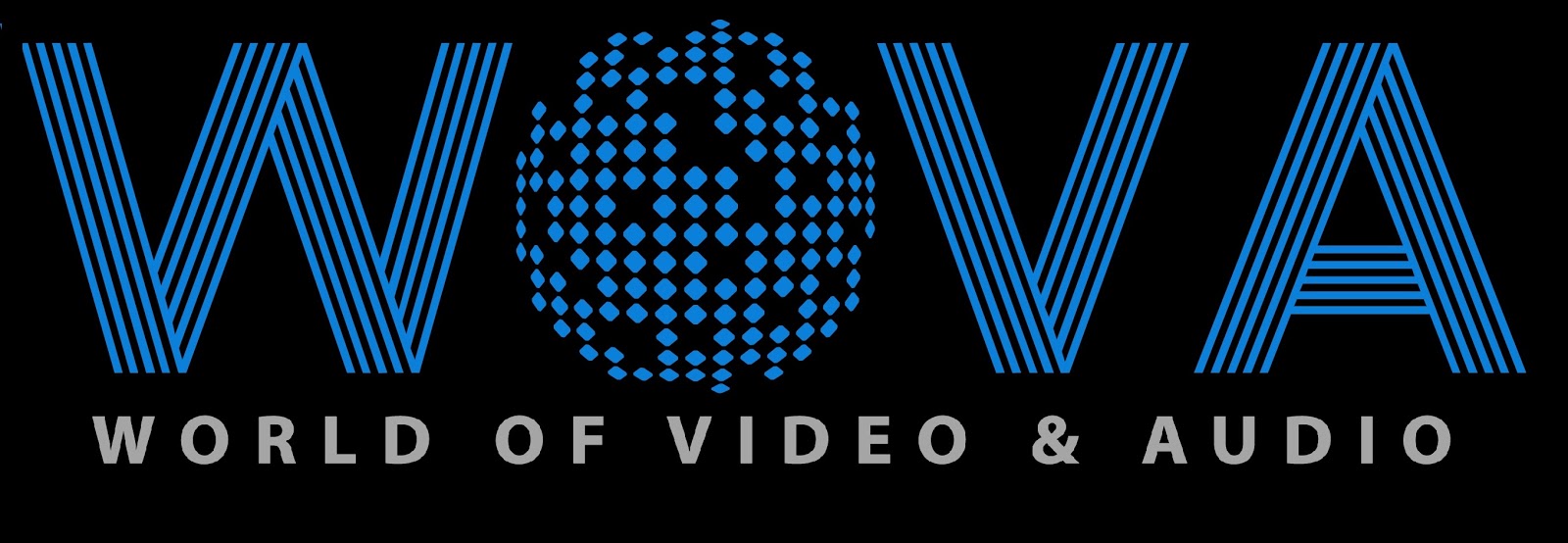 ¿Que es WOVA – WORLD OF VIDEO & AUDIO?